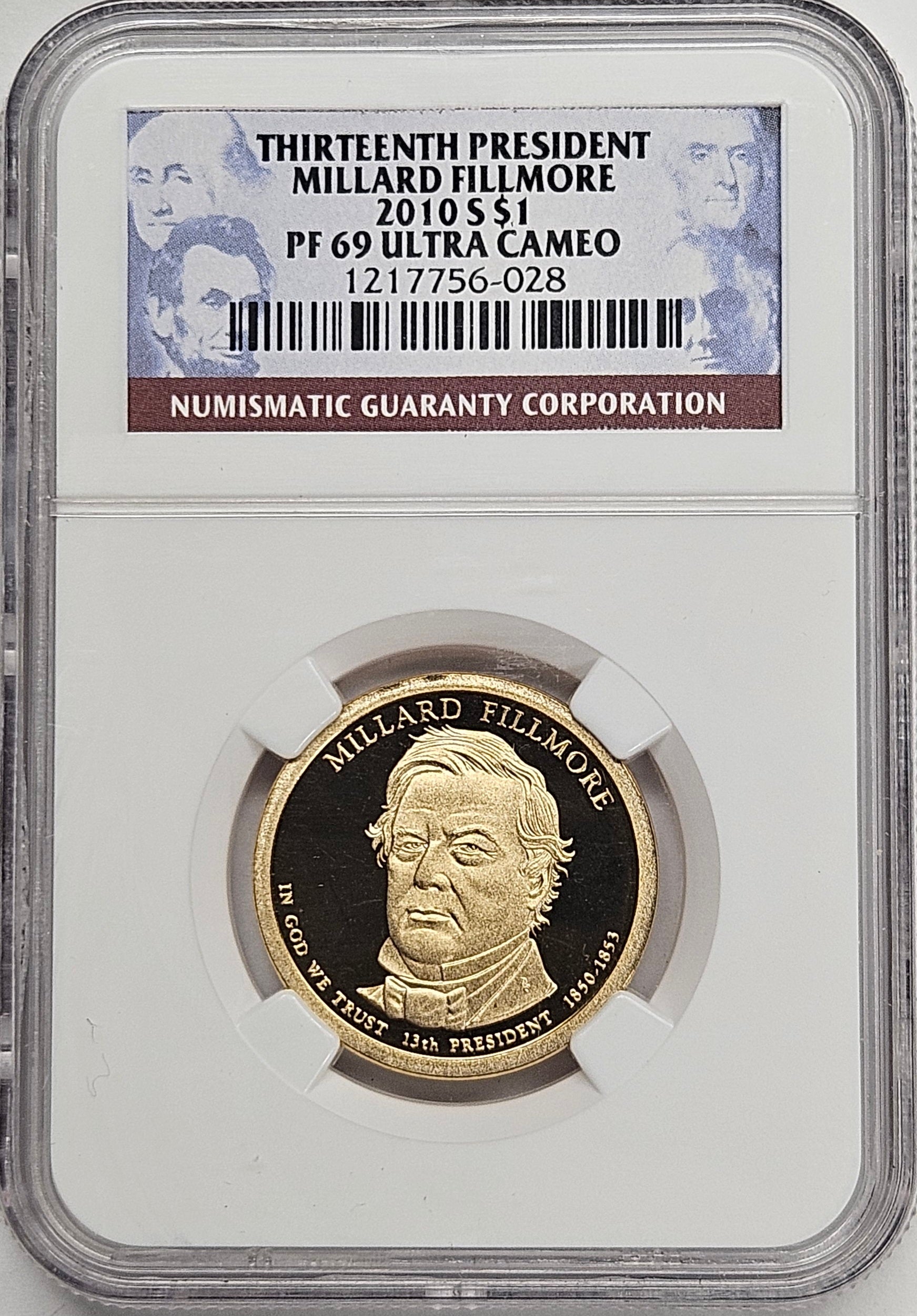 2010-S Millard Fillmore Presidential Dollar NGC PF-69 Ultra Cameo ...