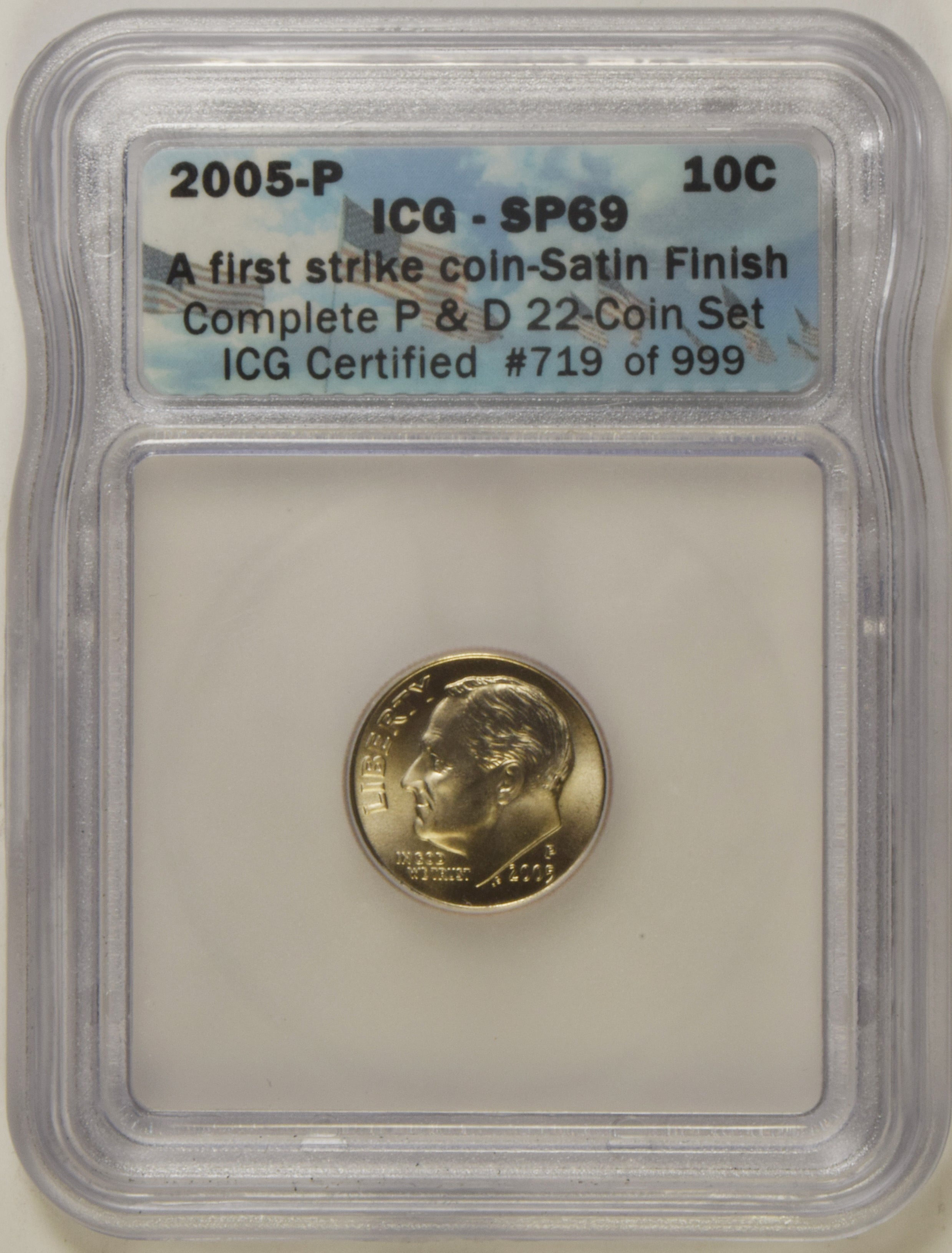 2005 Roosevelt Dime ICG SP-69 First Strike Satin Finish – Mount Vernon Coin